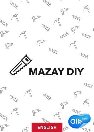 Mazay DIY - Смотреть онлайн все выпуски на MEGOGO